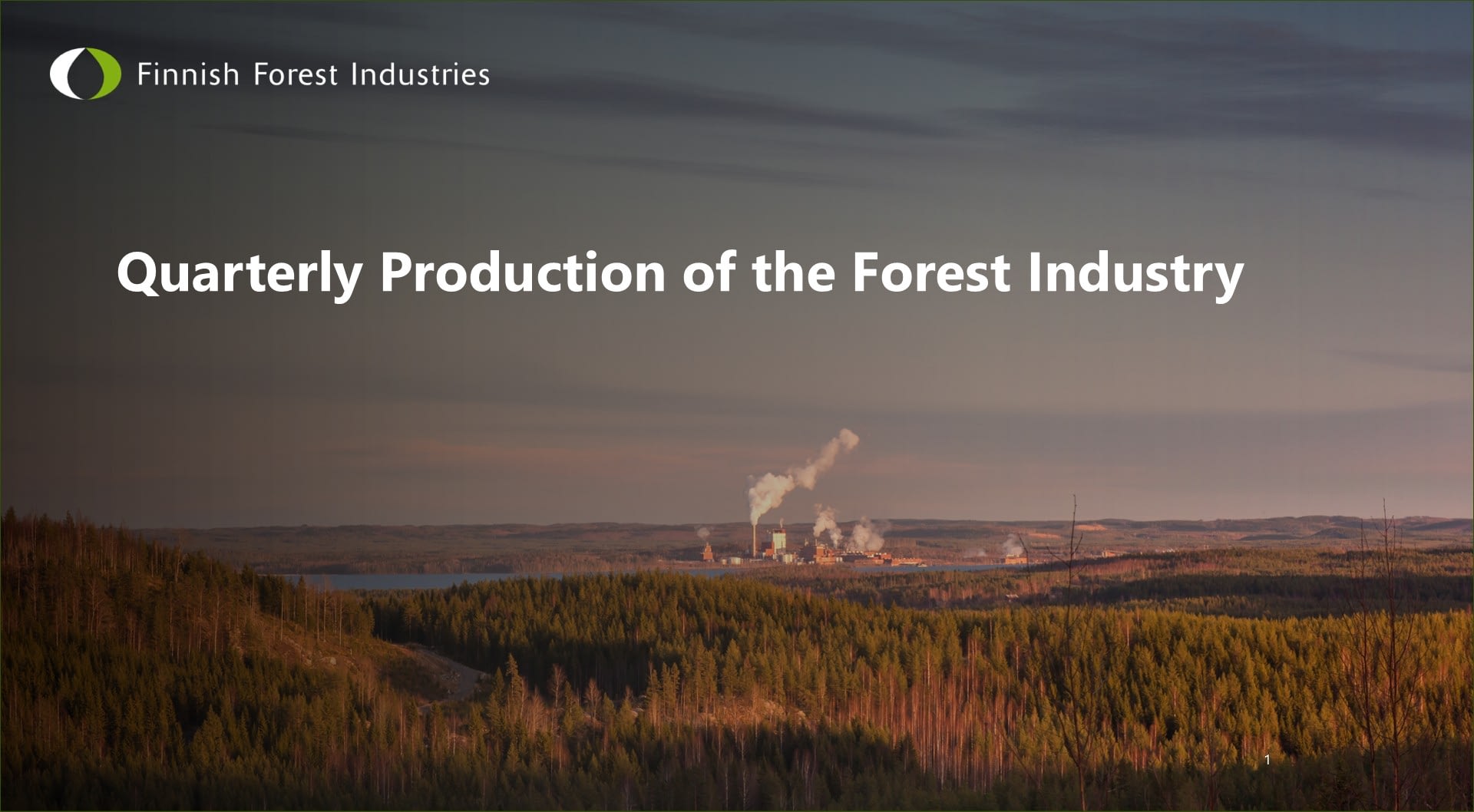 Quarterly production of the forest industry - Metsäteollisuus ry